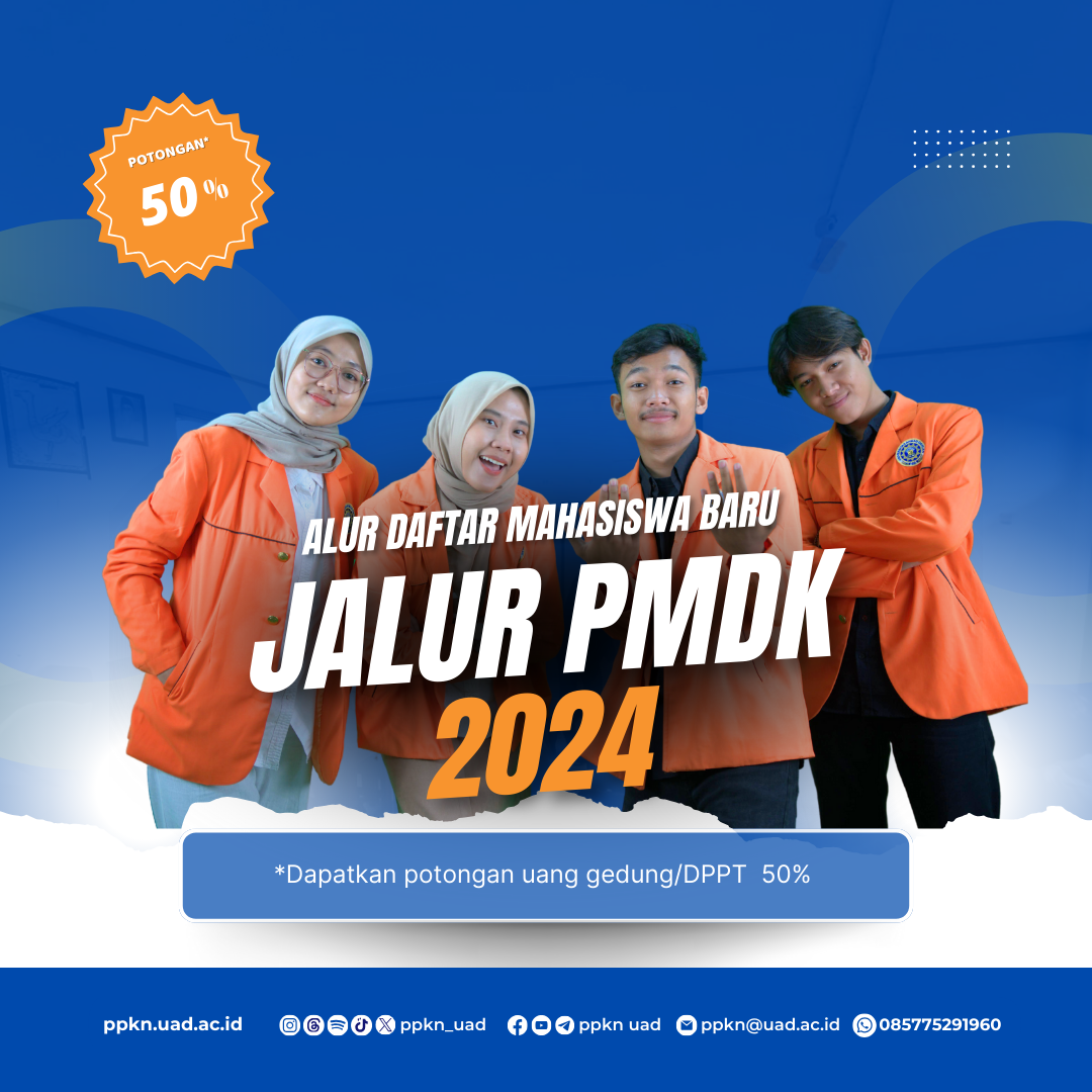 Alur Pendaftaran Mahasiswa Baru Prodi PPKn UAD Jalur PMDK (Potongan 50%) - Program Studi PPKn UAD