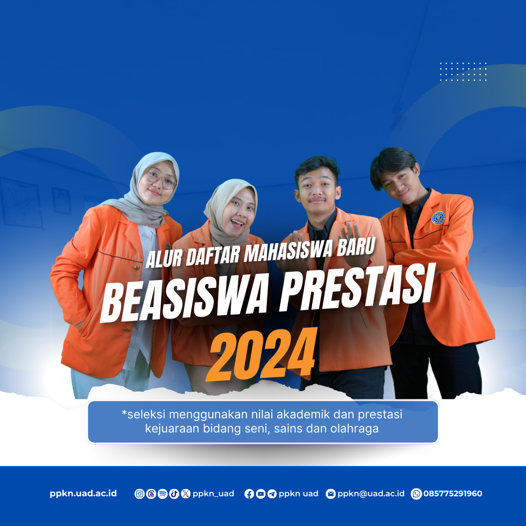 Alur Pendaftaran Mahasiswa Baru Prodi PPKn UAD Jalur Beasiswa Prestasi - Program Studi PPKn UAD